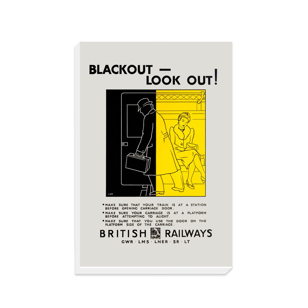 Blackout - Look Out, British Railways - Canvas – Railway Posters
