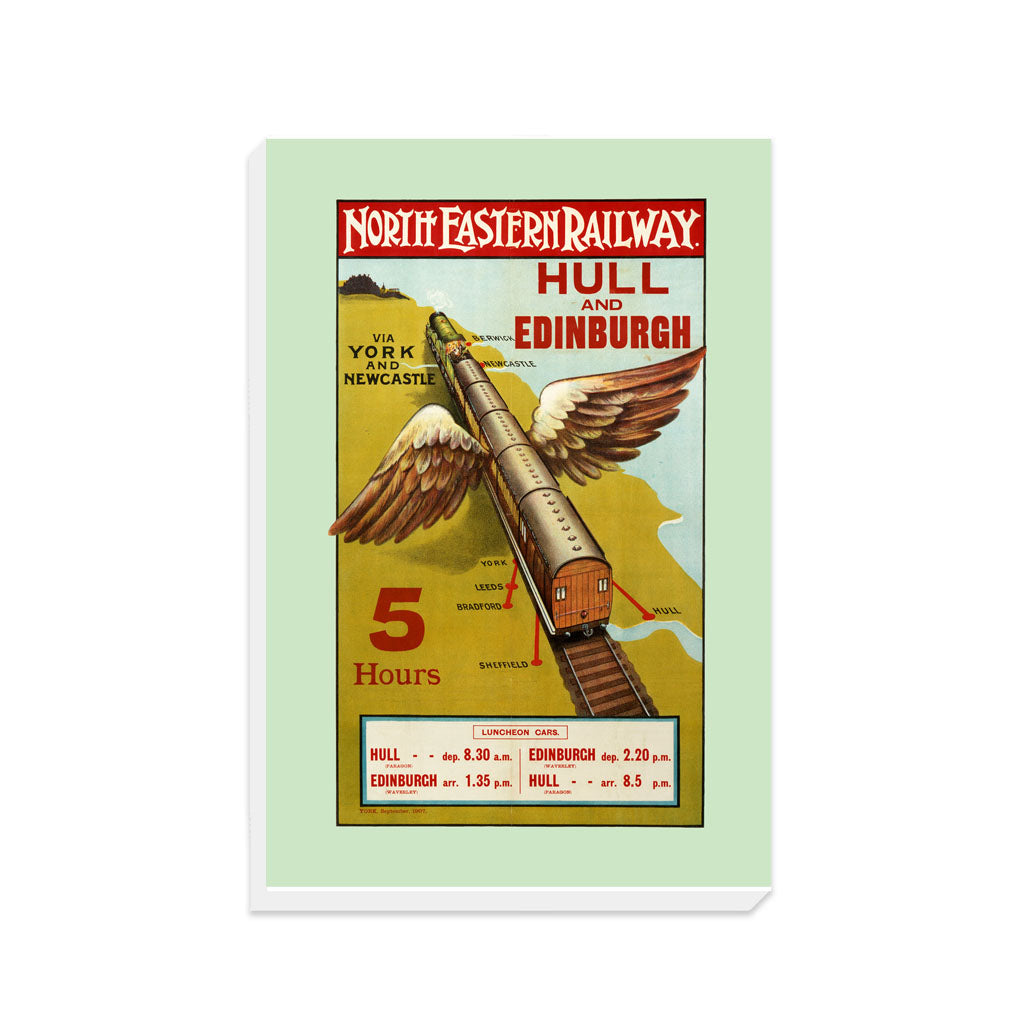 Hull and Edinburgh North Eastern Railway - Canvas – Railway Posters