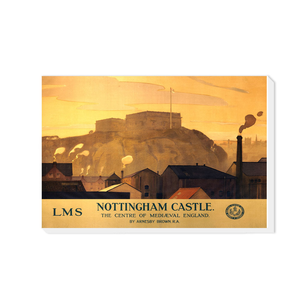 Nottingham Castle, Centre of Medieval England - Canvas – Railway Posters