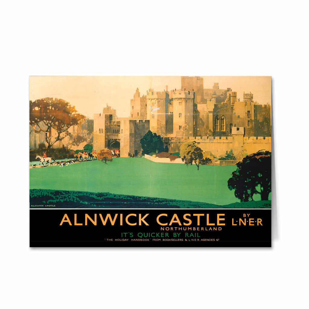 Alnwick Castle Northumberland by LNER Greeting Card – Railway Posters