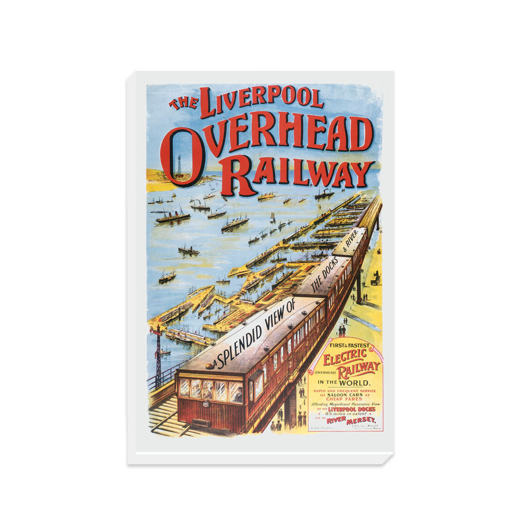 The Liverpool Overhead Railway - Canvas – Railway Posters