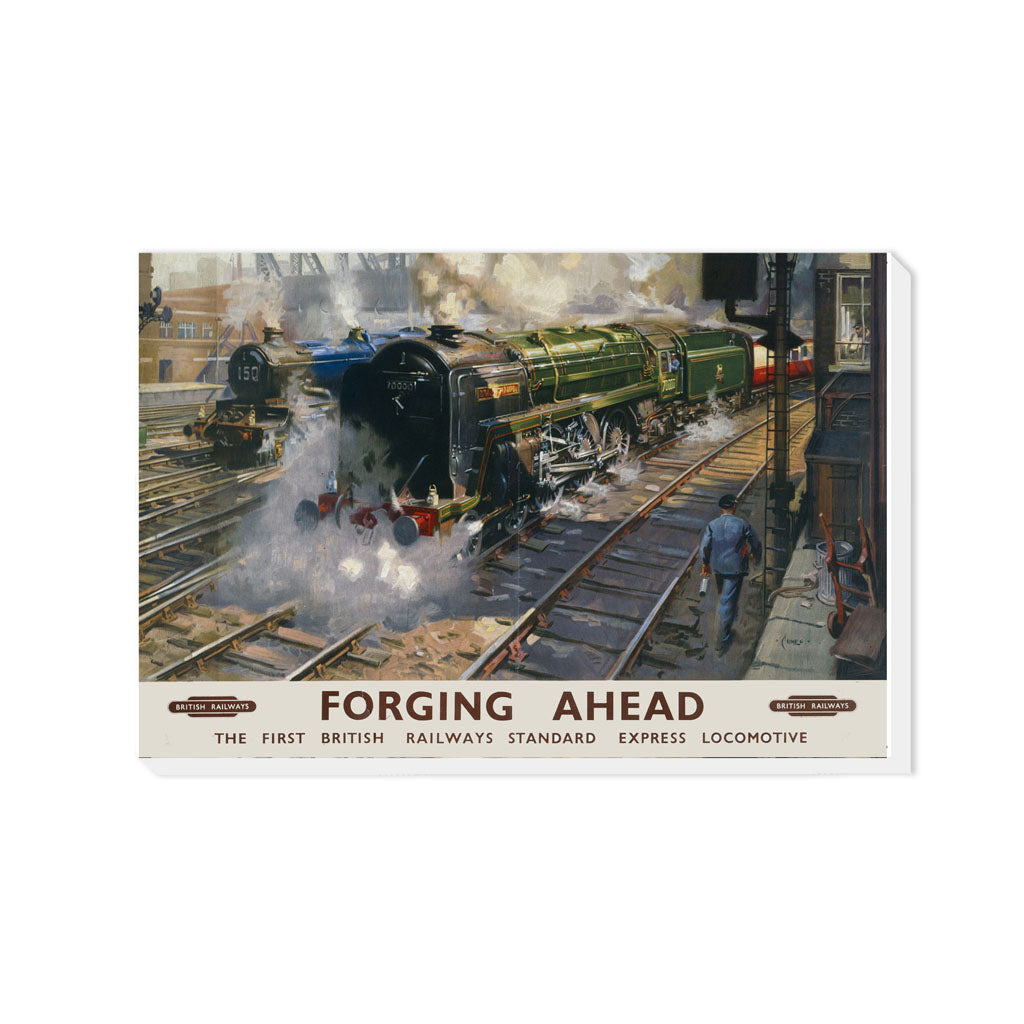 Forging Ahead - Express Locomotive - Canvas – Railway Posters